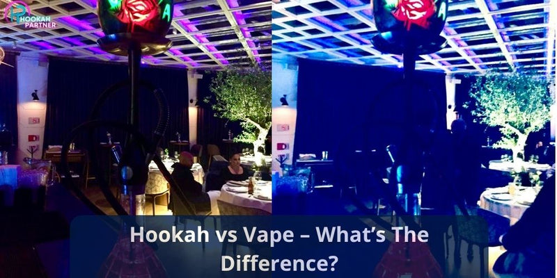 Hookah vs Vape – Key Differences Explained | Hookah Partner